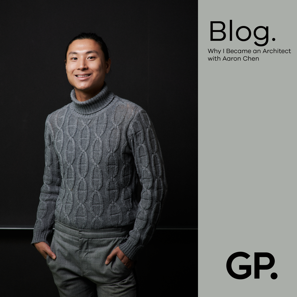 Why I became an architect, episode one: Aaron Chen