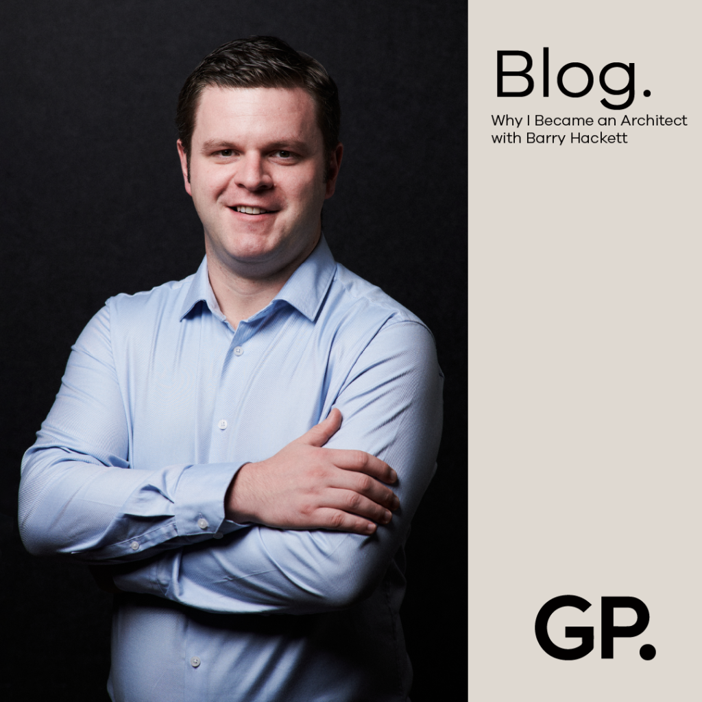 Why I became an architect, episode two: Barry Hackett